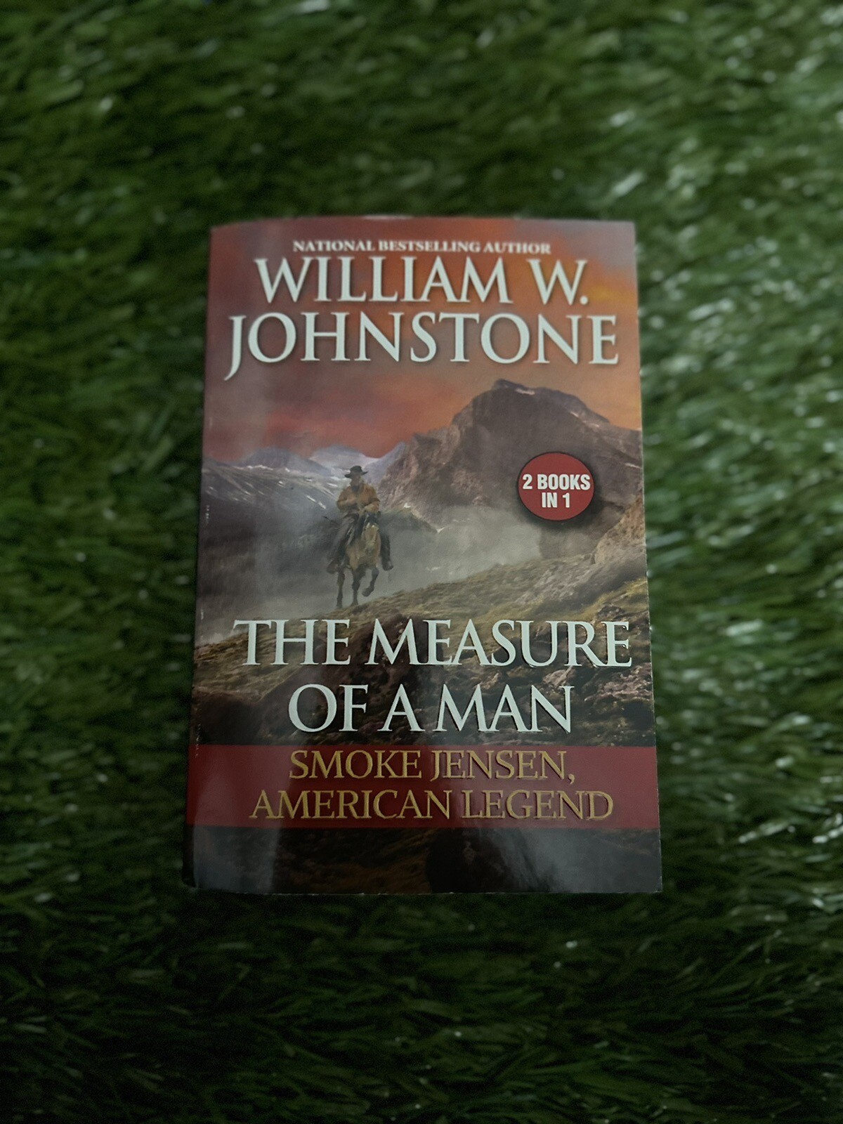 Measure of a Man : Smoke Jensen, American Legend by William W ...