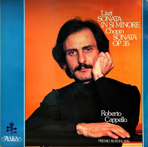 Liszt, Chopin, Robert Cappello - Sonata In Si Minor Op. 35 - Vinyle 12 ...