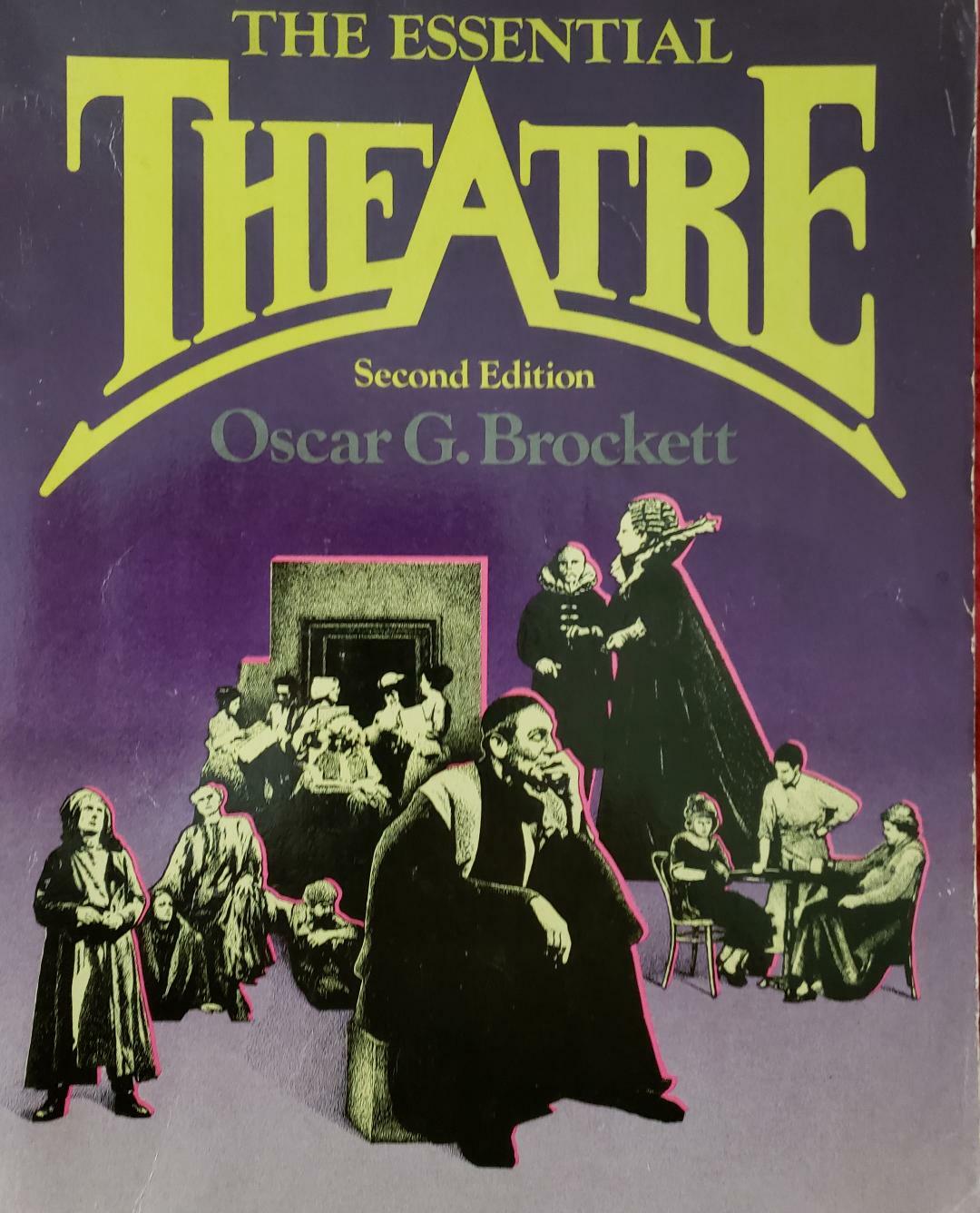 Essential Theatre Book 2nd Edition Oscar Brockett, Playwright ISBN ...