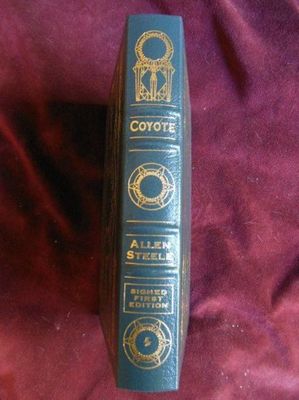 Allen Steele - COYOTE - Easton SIGNED LIMITED 1st - leather | eBay