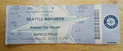 2003 Safeco Field Seattle Mariners vs Royals May 22nd baseball Ticket ...