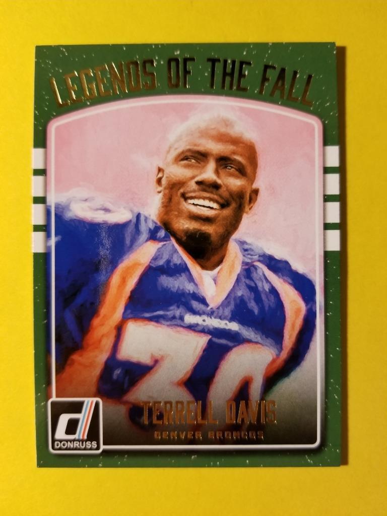 HOF TERRELL DAVIS (SP) LEGENDS of the FALL #17 DENVER BRONCOS - 2016 ...