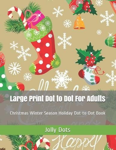 Jolly Dots Large Print Dot to Dot For Adults (Paperback) (US IMPORT ...