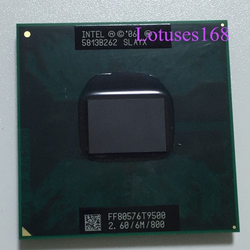 Intel Core 2 Duo T9500 2.6 GHz Dual-Core 6M 800 PROCESSOR Socket P ...