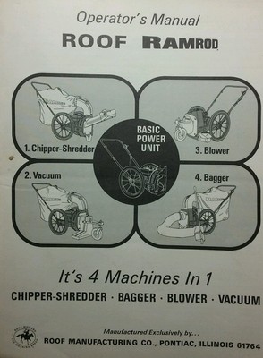 Roof RAMROD 4-in-1 Chipper-Shredder Bagger Blower Vacuum Owner & Parts ...