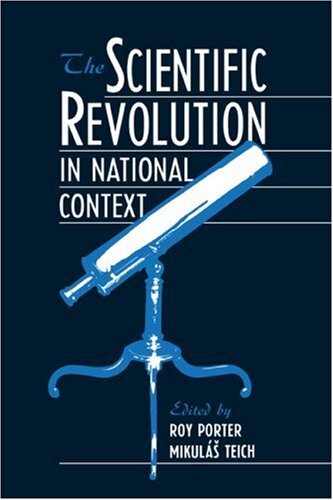 The Scientific Revolution in National Context By Roy Porter, Mik ...
