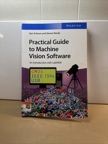 Practical Guide to Machine Vision Software : An Introduction with ...