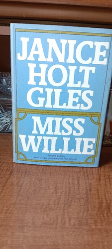 Miss Willie by Janice Holt Giles -1st Printing/2nd Edition-H.B.,D.J. | eBay