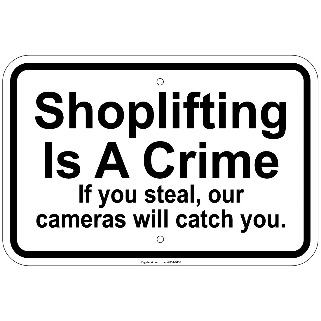 Shoplifting Signs
