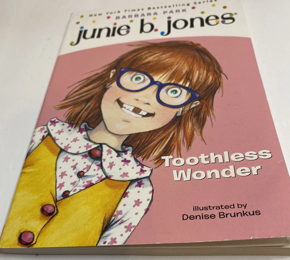 Junie B Jones Toothless Wonder