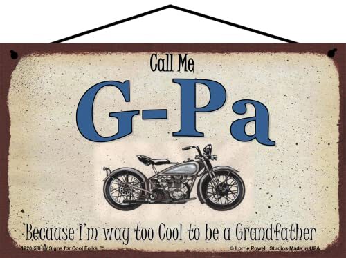 Call Me G-Pa Classic Motorcycle Sign Cool Grandpa Grandfather Biker ...