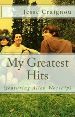 My Greatest Hits (Featuring Alien Worship) 9781721912407| eBay