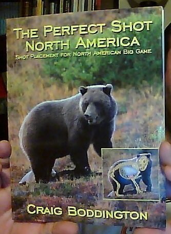 THE PERFECT SHOT NORTH AMERICA: SHOT PLACEMENT FOR NORTH By Craig ...