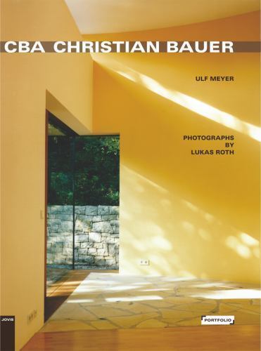 CBA Christian Bauer : Jovis Portfolio by C. B. A. Christian CBA ...