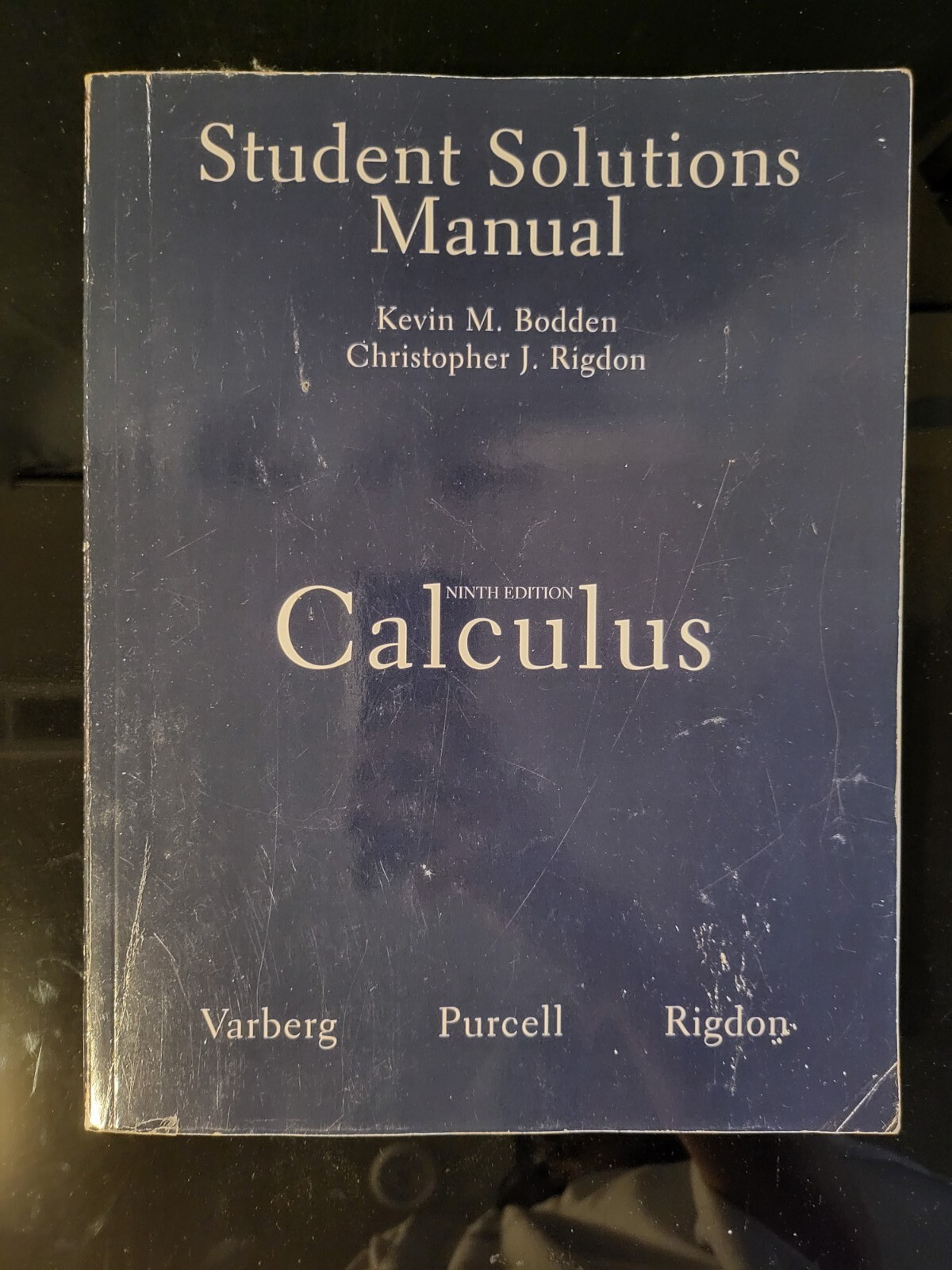 Student Solutions Manual for Calculus by Edwin Purcell, Dale Varberg ...