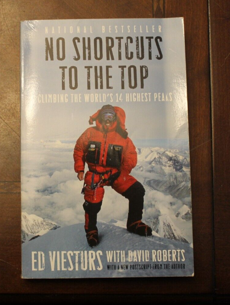 No Shortcuts to the Top ~ Ed Viesturs ~ 2007 TP 7PR 9780767924719| eBay