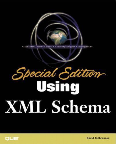 Special Edition Using XML Schema by Gulbransen, David 9780789726070| eBay