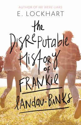 NEW BOOK The Disreputable History of Frankie Landau-Banks by Lockhart ...