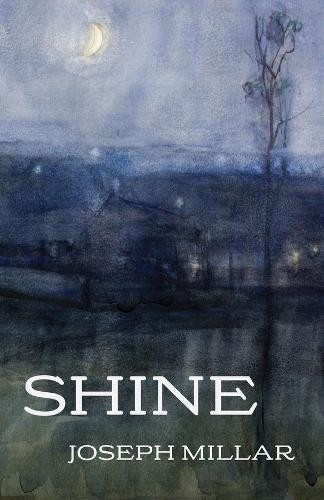 Joseph Millar Shine (Paperback) (UK IMPORT) 9780887487033| eBay