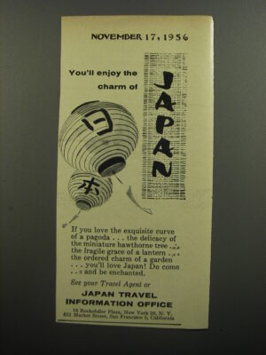 1956 Japan Travel Information Office Ad - You'll enjoy the charm of ...