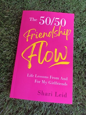 The 50/50 Friendship Flow by Shari Leid (2020, Trade Paperback ...