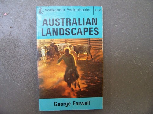 Australian Landscapes by George Farwell 1967 Walkabout Pocketbook ...