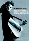 OLA BELLE REED AND SOUTHERN MOUNTAI CD + BUCH NEW 9780981734279 | eBay