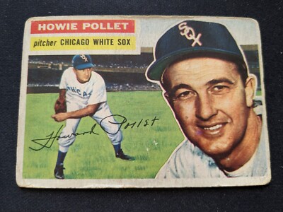1956 Topps Baseball Card # 262 Howie Pollet - Chicago White Sox (VG) | eBay