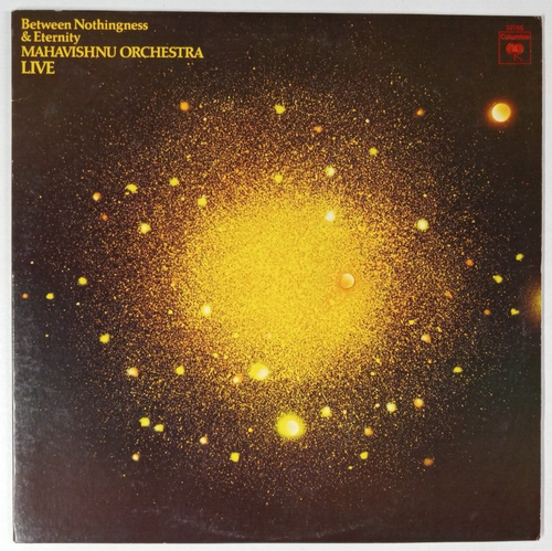 Mahavishnu Orchestra: Between Nothingness & Eternity Lp | eBay