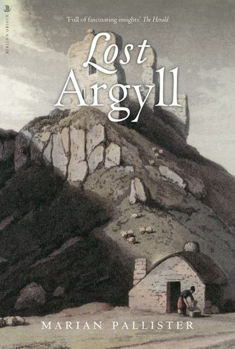 Lost Argyll by Marian Pallister (2007, Trade Paperback) for sale online ...