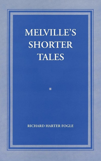 Melville's Shorter Tales von Richard Harter Fogle (1960, Taschenbuch ...