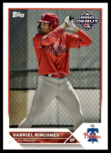 2023 Topps Pro Debut PD134 Gabriel Rincones FCL Phillies Baseball Card ...