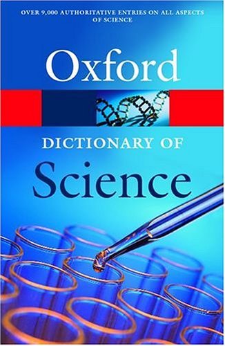A Dictionary of Science (Oxford Paperback Reference),Alan Isaacs ...