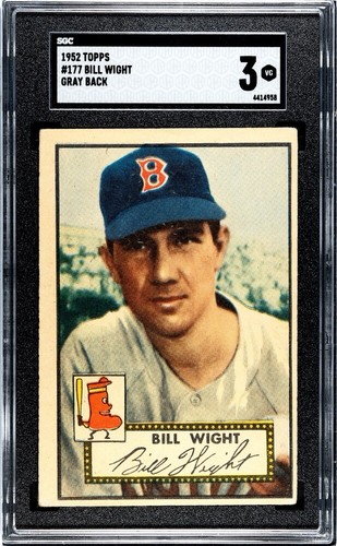 1952 Topps #177 Bill Wight GRAY BACK SGC 3 Graded *RARE* Baseball Card ...