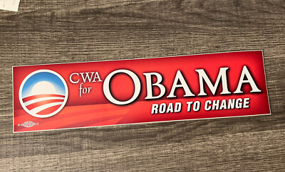 CWA For Barack Obama Road To Change Political Bumper Sticker PB15 | eBay