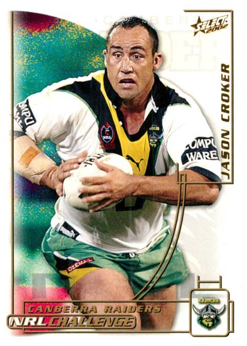 2002 Canberra Raiders NRL Select Challenge Card - Jason Croker | eBay ...