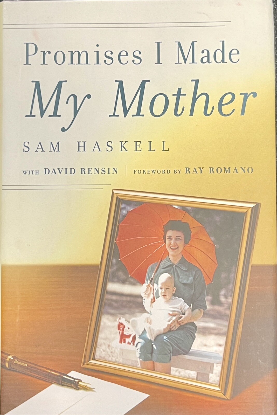 SIGNED PromisesI Made My Mother by David Rensin and Sam Haskell 2009 ...
