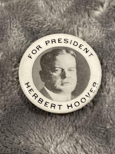 For President Herbert Hoover Election Button ~ Reproductions | eBay