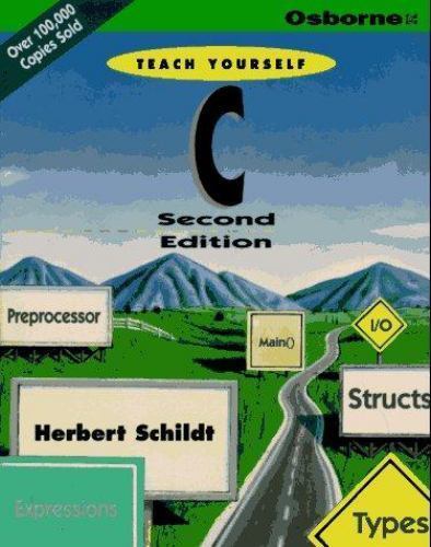 Teach Yourself C by Herbert Schildt (1994, Trade Paperback) for sale ...