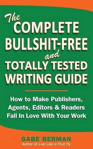 Gabe Berman The Complete Bullshit-Free and Totally Teste (Paperback ...