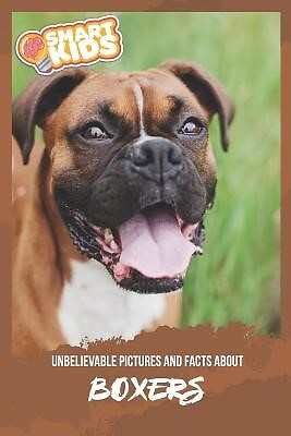Unbelievable Pictures and Facts About Boxers by Greenwood, Olivia ...