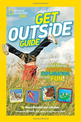 Get Outside Guide: All Things Adventure, Exploration, and Fun ...
