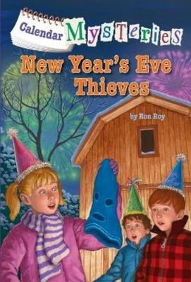 Ron Roy Calendar Mysteries #13: New Year's Eve Thieves (Paperback ...