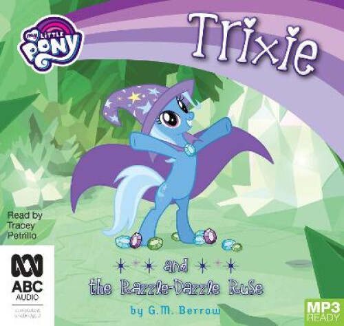 Trixie and the Razzle-Dazzle Ruse (My Little Pony: Friendship is Magic ...