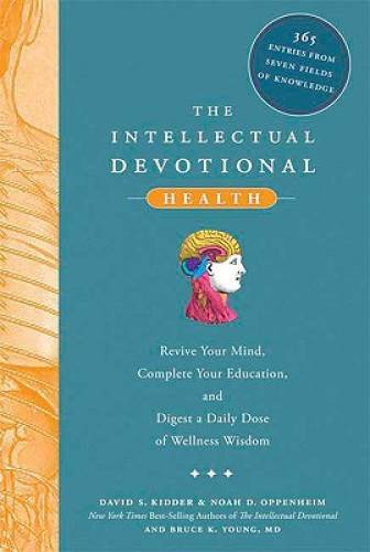 The Intellectual Devotional Health: Revive Your Mind, Complete Your ...