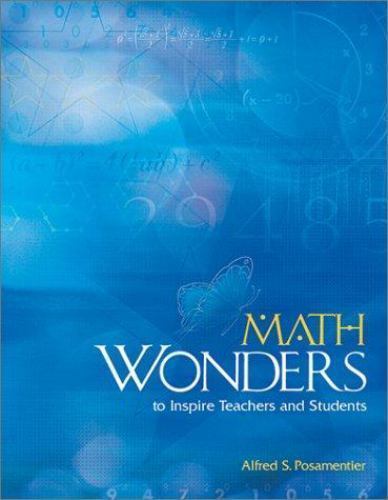Math Wonders To Inspire Teachers And Students By Alfred S Posamentier 2003 Hardcover For math-wonders-to-inspire-teachers-and-students-by-alfred-s-posamentier-2003-hardcover-for