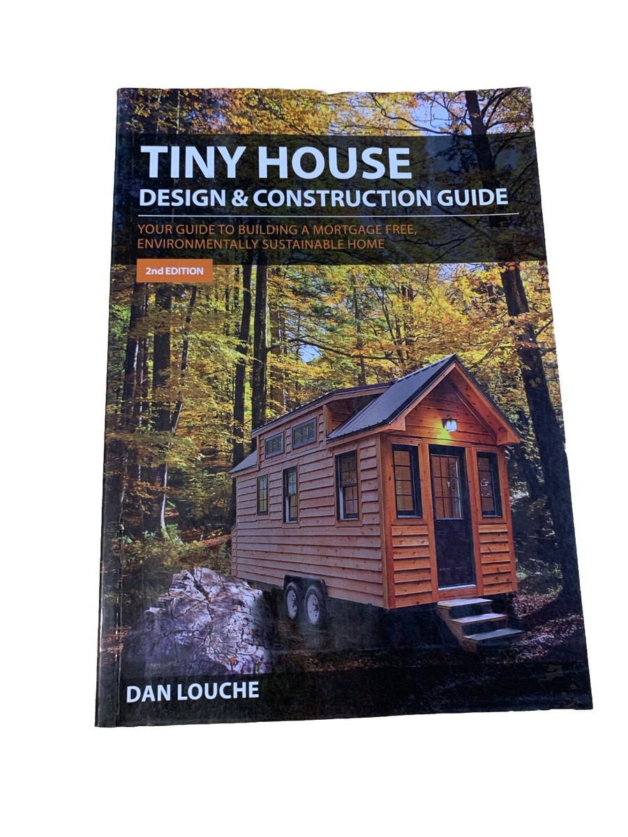 Tiny House Construction Guide Tiny Houses: A Complete Step By Step