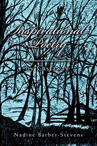 Inspirational Poetry by Castaway 9781453536049| eBay