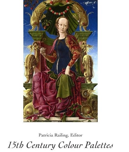 Patricia Railing 15th Century Colour Palettes (Taschenbuch ...