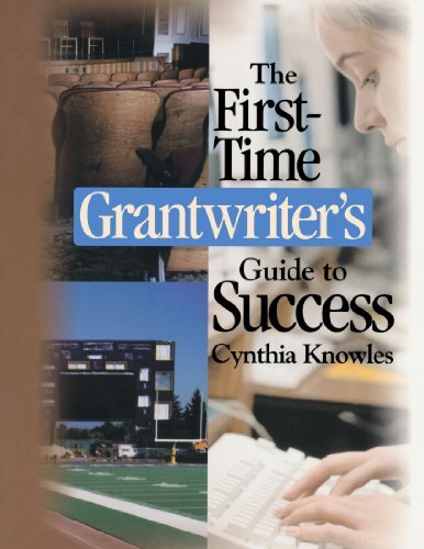 THE FIRST-TIME GRANTWRITERS GUIDE TO SUCCESS (CORWIN PRESS By Cynthia R ...